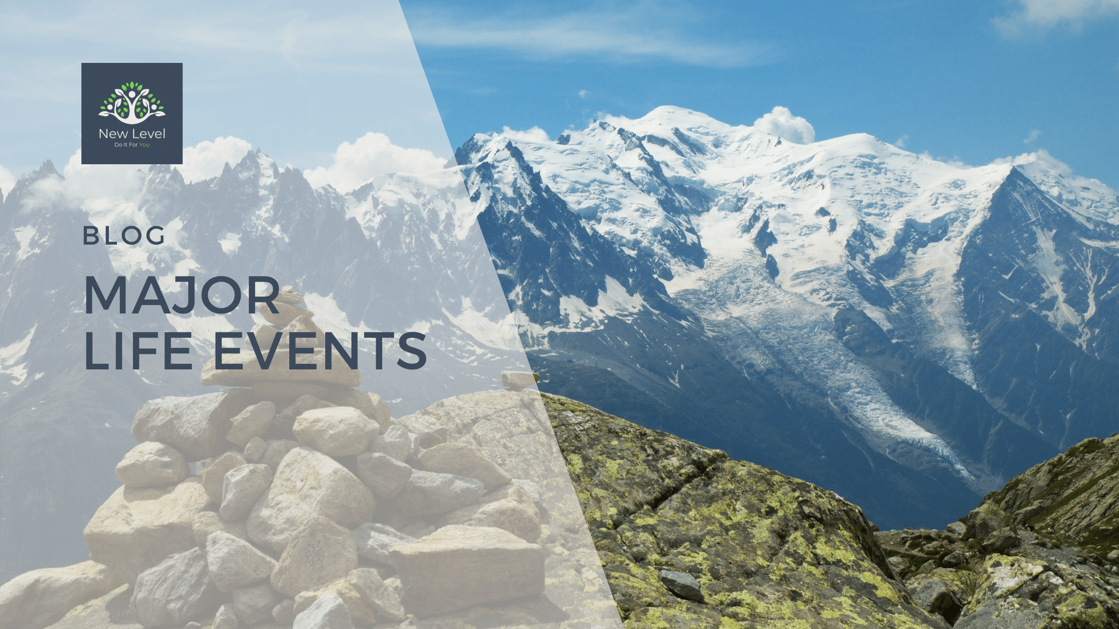 Major Life Events | New Level Consultancy